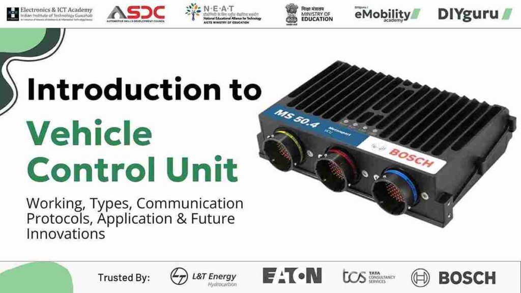 Vehicle Control Unit (VCU): Working, Types, Communication Protocols ...